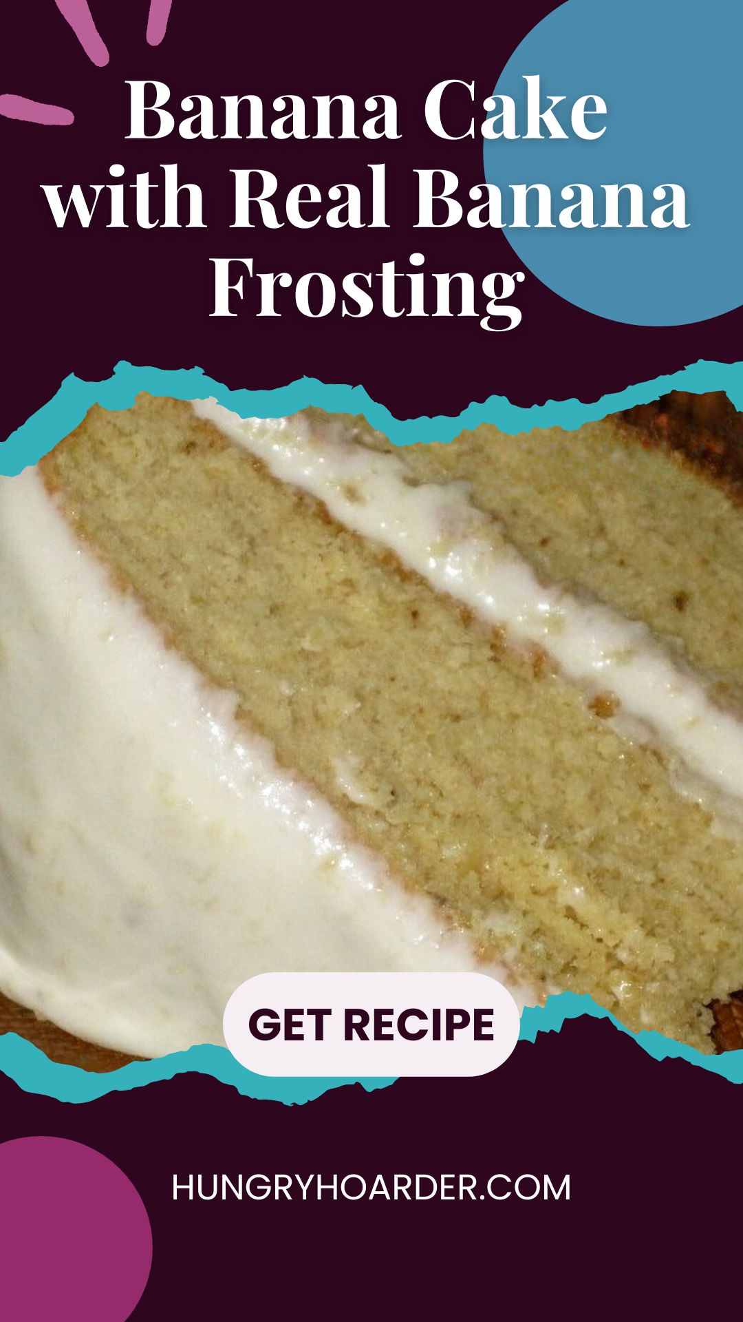 Banana Cake with Real Banana Frosting Recipe - Hungry Hoarder